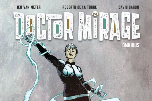 Doctor Mirage Omnibus, la recensione - SpaceNerd.it