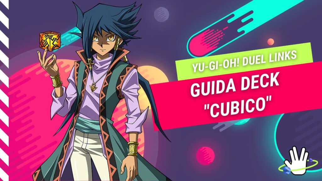 Cubico: Yu-Gi-Oh Duel Links Meta Deck 2023 - SpaceNerd.it